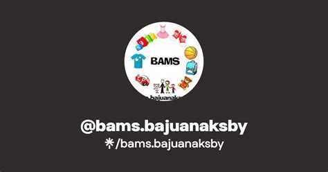 bams bajuanaksby tiktok linktree
