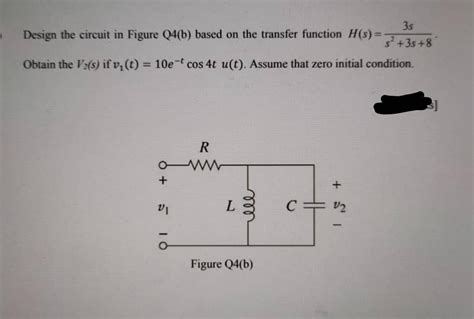 solved 3s design the circuit in figure q4 b based on the