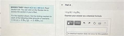 Solved For The Reaction Shown Find The Limiting Reactant For Chegg
