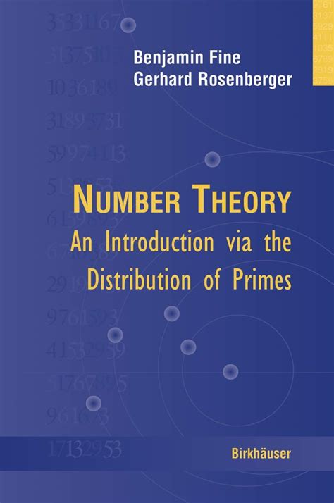 Number Theory An Introduction Via The Distribution Of Primes Benjamin Fine