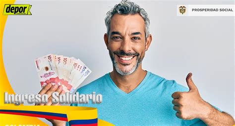 ¿cómo Saber Si Soy Beneficiario Del Ingreso Solidario Consultar Por