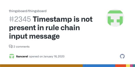 Timestamp Is Not Present In Rule Chain Input Message · Issue 2345