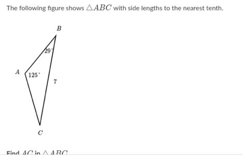 Solved The Following Figure Shows Abc With Side Lengths To The Nearest