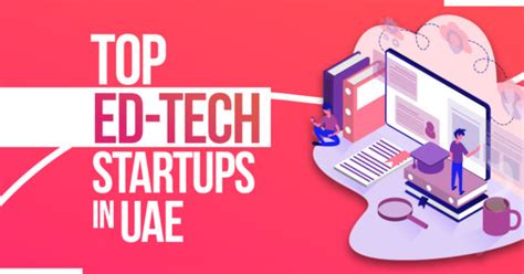 Top 30 Ed Tech Startups In Uae 2023 Tech In Gulf