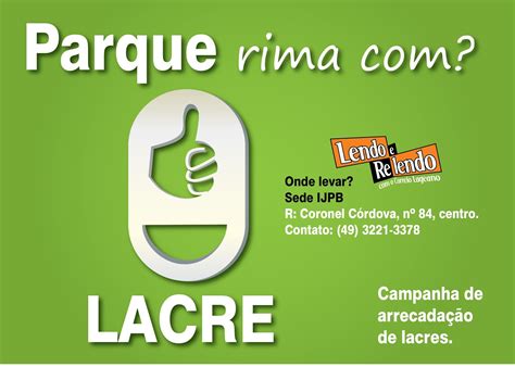 Lendo E Relendo Com O Correio Lageano Campanha De Arredação De Lacres