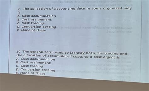 Solved 9 The Collection Of Accounting Data In Some