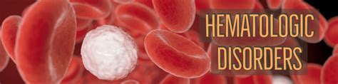 Notes 08 Hematologic Disorders Er Dispo