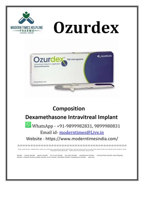 Ozurdex 07mg Injection At Best Price In New Delhi By Modern Times Ozurdex 07mg Injection At Best Price In New Delhi By Modern Times