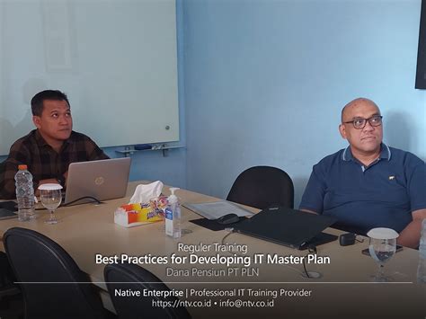 Training “best Practices For Developing It Master Plan” Bersama Dana