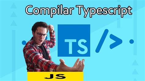 Los Secretos Detras De Typescript Como Programar En Typescript Compilar Typescript Youtube