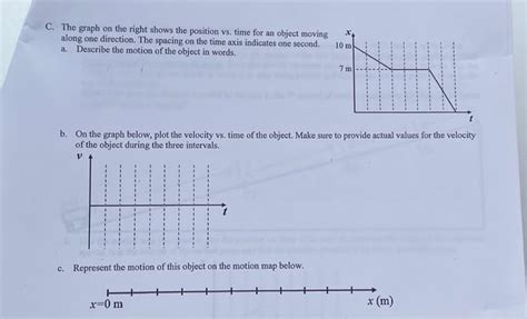 Solved C The Graph On The Right Shows The Position Vs Time Chegg