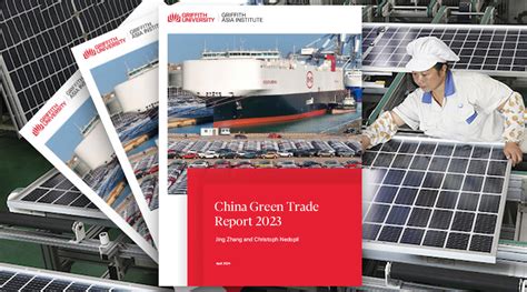 China Green Trade Report 2023 Griffith Asia Insights Griffith Asia