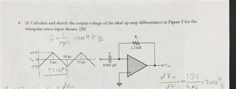 4 A Calculate And Sketch The Output Voltage StudyX