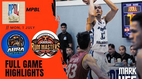 MPBL HIGHLIGHTS Abra Weavers VS Batangas City Tanduay Rum Masters July YouTube