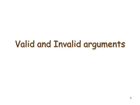 PPT Valid And Invalid Arguments PowerPoint Presentation Free Download ID