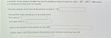Solved A Particle Moves Along A Straight Line And Its