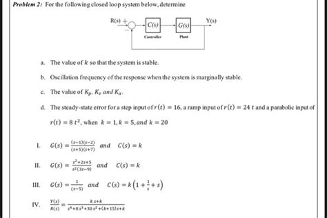 solved problem 2 for the following closed loop system