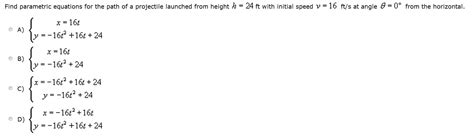 solved find parametric equations for the path of a