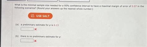 Solved What Is The Minimal Sample Size Needed For A 95