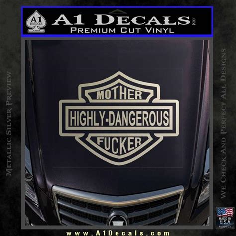 Highly Dangerous Mother Fucker Decal Sticker A1 Decals