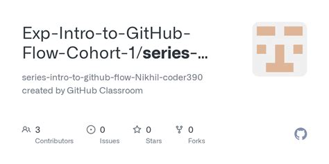 Github Exp Intro To Github Flow Cohort 1series Intro To Github Flow