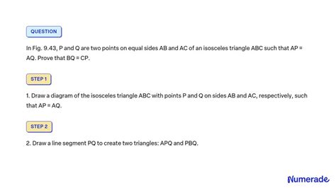SOLVED In Fig 9 43 P And Q Are Two Points On Equal Sides AB And AC Of An Isosceles Triangle