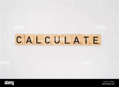 Wooden Title Spelling The Word Calculate Isolated On A White Background