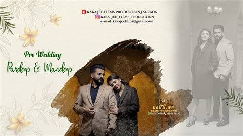 Best Pre Weddingpardeep And Mandeep Youtube