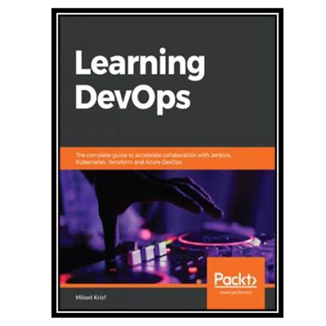 قیمت و خرید کتاب Learning Devops اثر Mikael Krief انتشارات مؤلفین طلایی