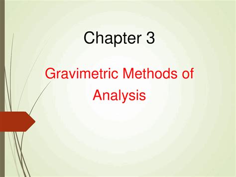The Gravimetric Method Schemes And Mind Maps Analytical Chemistry Docsity