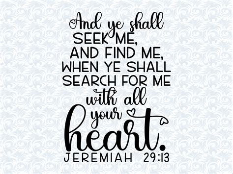 Jeremiah 2913 Kjv And Ye Shall Seek Me And Find Me Bible Verse Svg