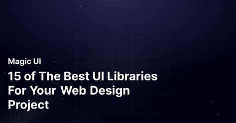 15 Of The Best Ui Libraries For Your Web Design Project Pioneer Ui