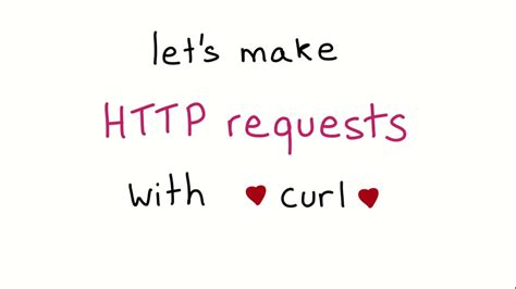 let s make requests with curl youtube
