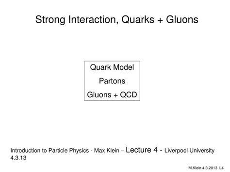 Ppt Strong Interaction Quarks Gluons Powerpoint Presentation Free