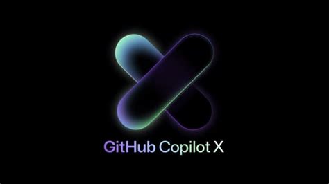 Ya Se Ha Anunciado El Desarrollo De Github Copilotx Que Utilizará Gpt 4 Itequia