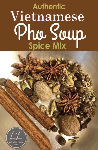 Authentic Vietnamese Pho Spice Mix For Perfect Soup Authentic Pho