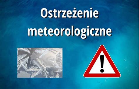 Ostrzeżenie przed silnym mrozem Pogoda dla Śląska