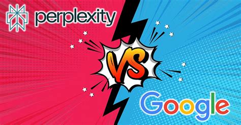 Perplexity Or Google Better