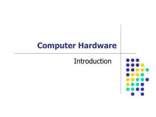 PPT Computer Hardware PowerPoint Presentation Free Download ID 2970304