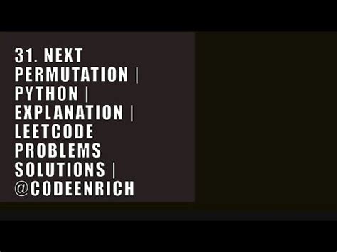 Next Permutation Python Explanation Leetcode Problems