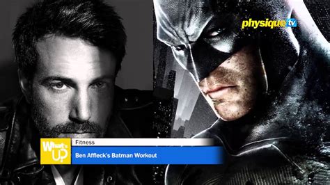 Ben Afflecks Batman Workout Youtube
