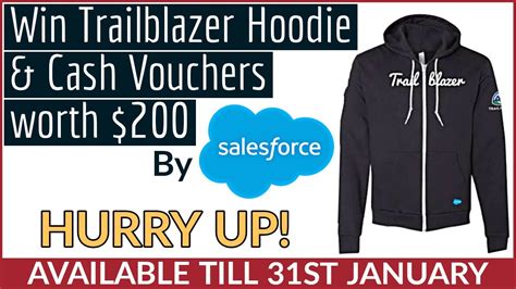 Win Trailblazer Hoodie And Cash Vouchers Free Goodies Salesforce Seize The Trail 2021