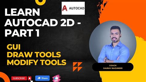 Learn Autocad 2d Part 1 Gui Draw Tools Modify Tools Youtube