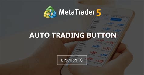 Auto Trading Button Auto Trading General Mql5 Programming Forum