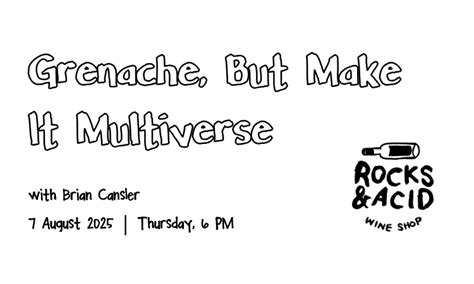 Grenache But Make It Multiverse The Triangle Weekender