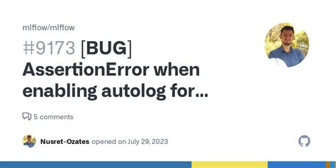 BUG AssertionError When Enabling Autolog For Sklearn Issue 9173