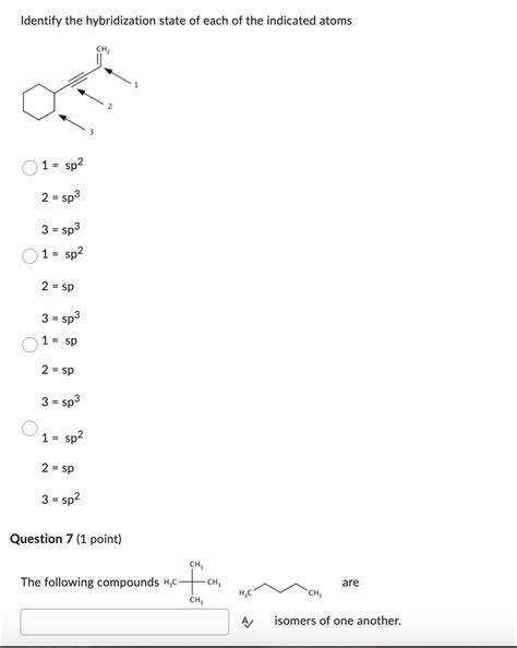 Solved Identify The Hybridization State Of Each Of The