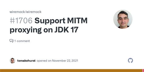 Support MITM Proxying On JDK Issue Wiremock Wiremock GitHub