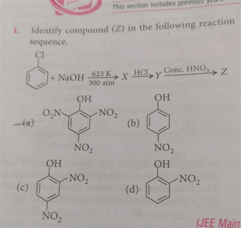 1. Identify compound (Z) in the following reaction sequence.+NaOH623 K30..