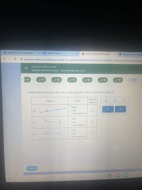 Classify Each Figure As A Line Ray Or Line Segment Then Show How To W